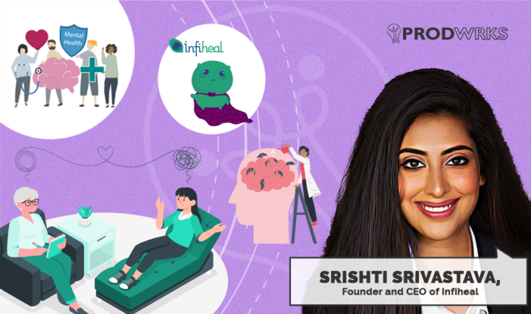 How Infiheal Built an AI Therapist to Bridge India’s Mental Health Gap - Prodwrks